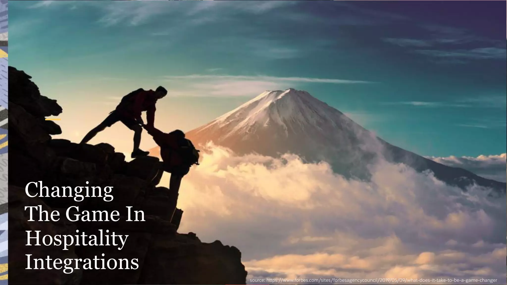 Changing the game in hospitality integrations | PPT