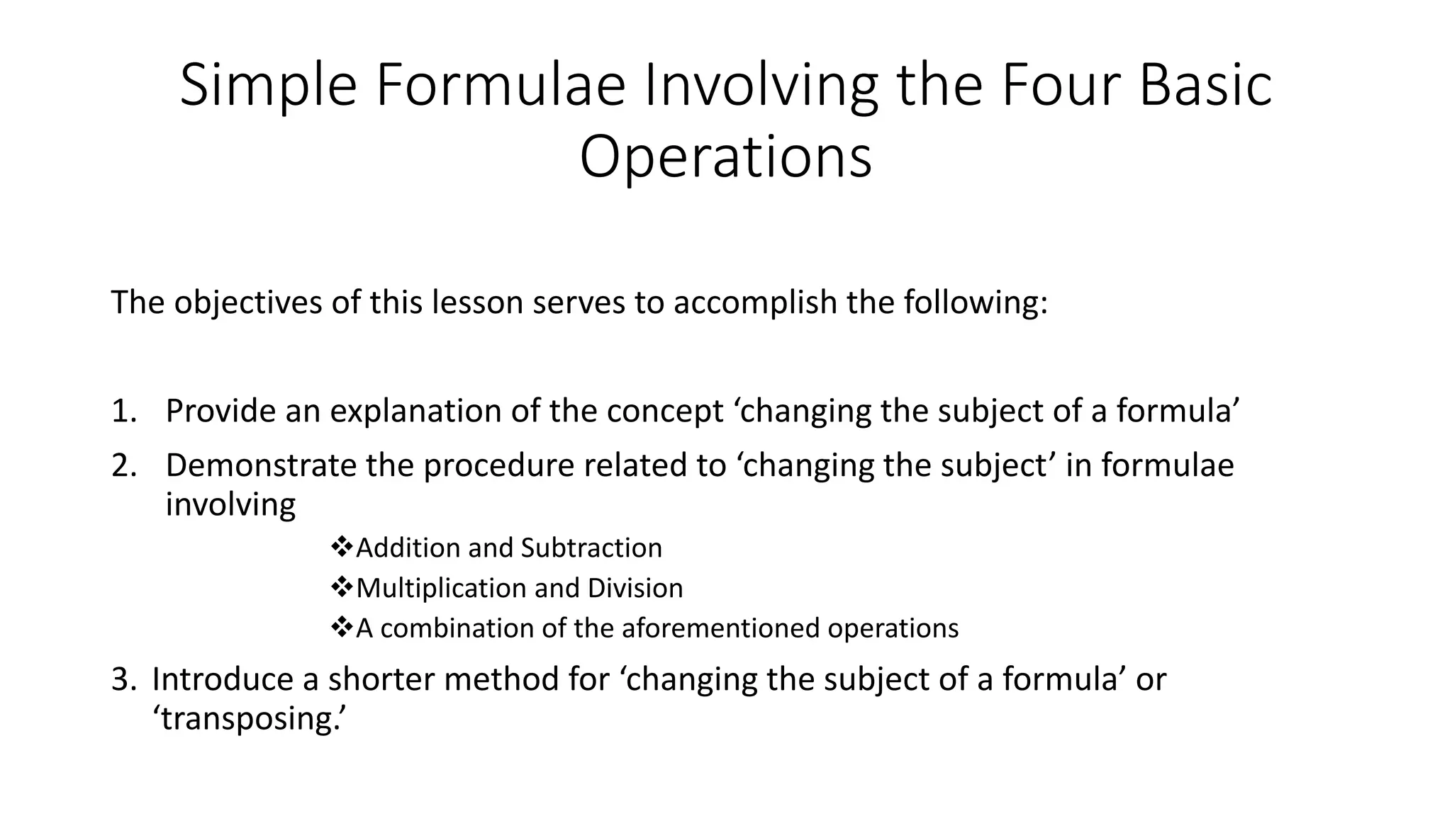 Changing the subject of a formula (Simple Formulae) | PPTX
