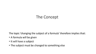 Changing the subject of a formula (Simple Formulae) | PPTX