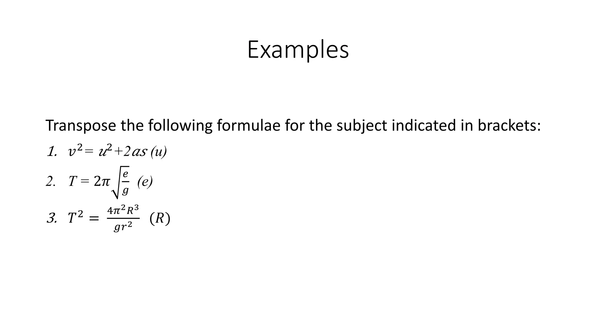 Changing the subject of a formula (roots and powers) | PPTX