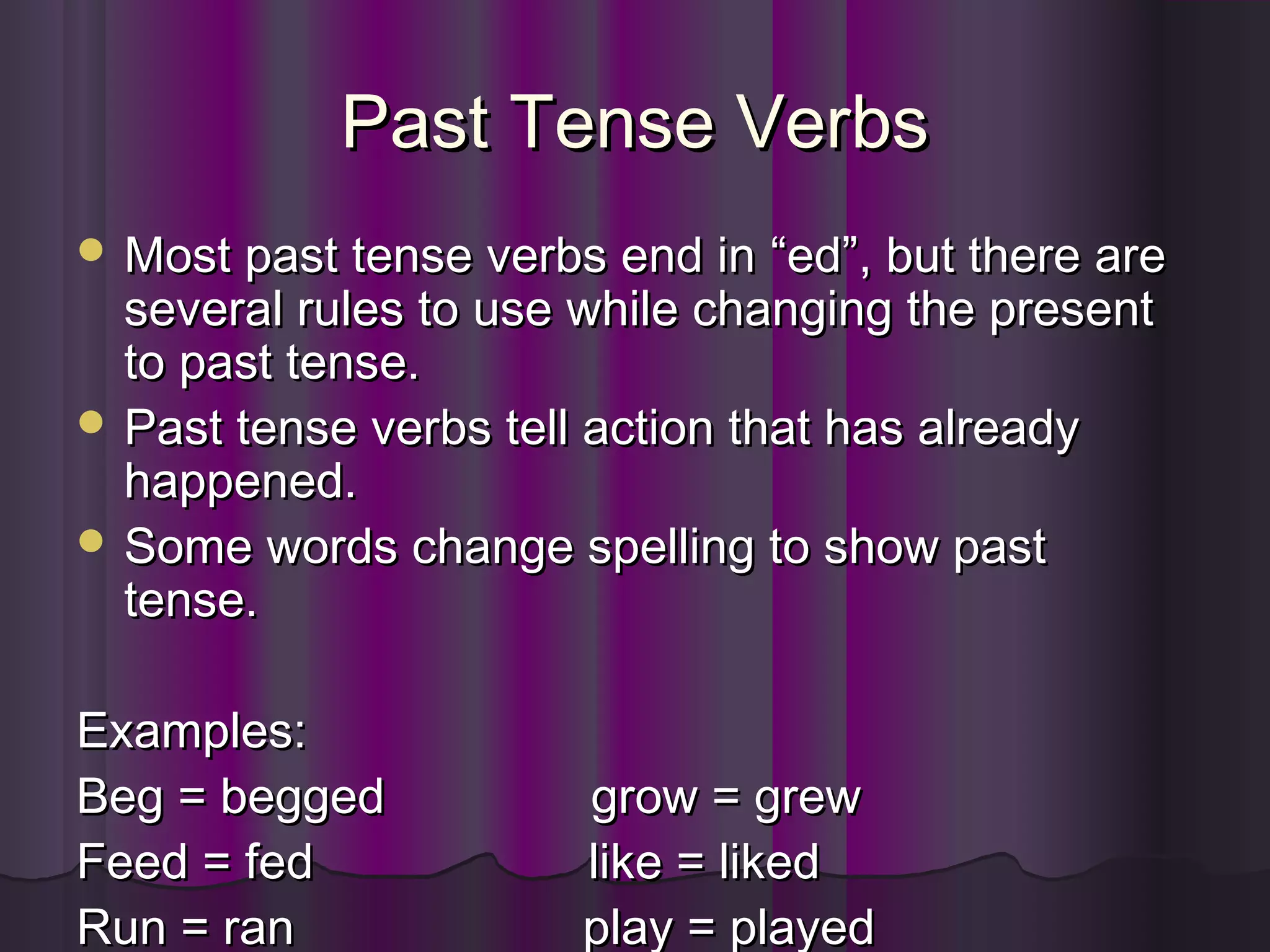 Changing verbs from_present_to_past | PPT