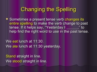 Changing verbs from_present_to_past | PPT