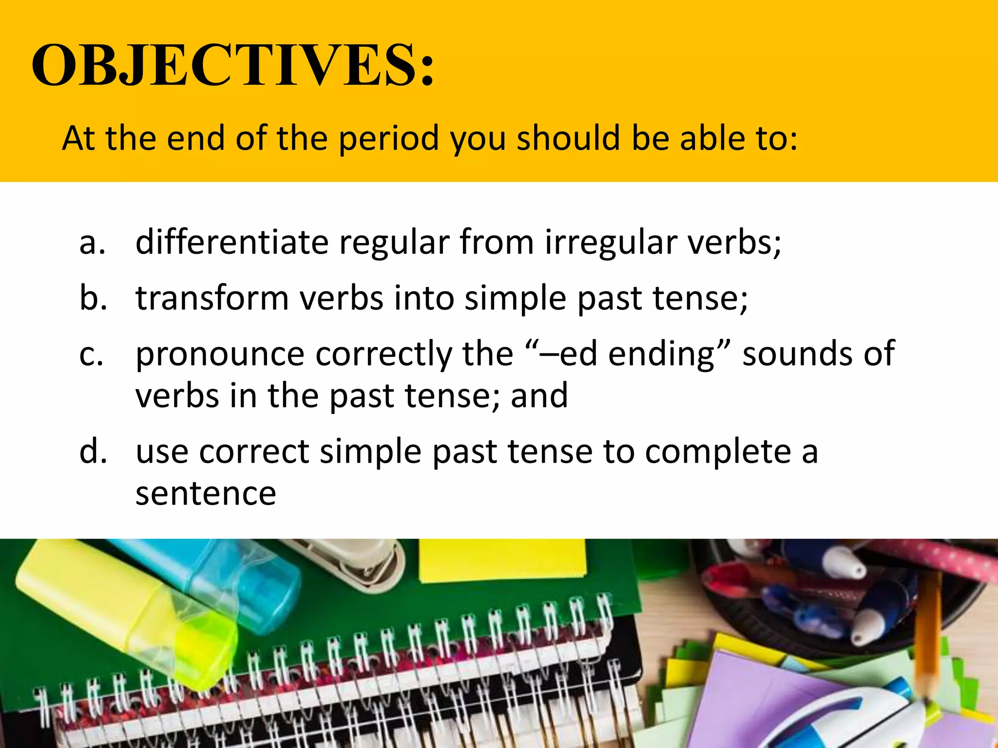 Changing Verb Tenses PAST TENSE.pptx