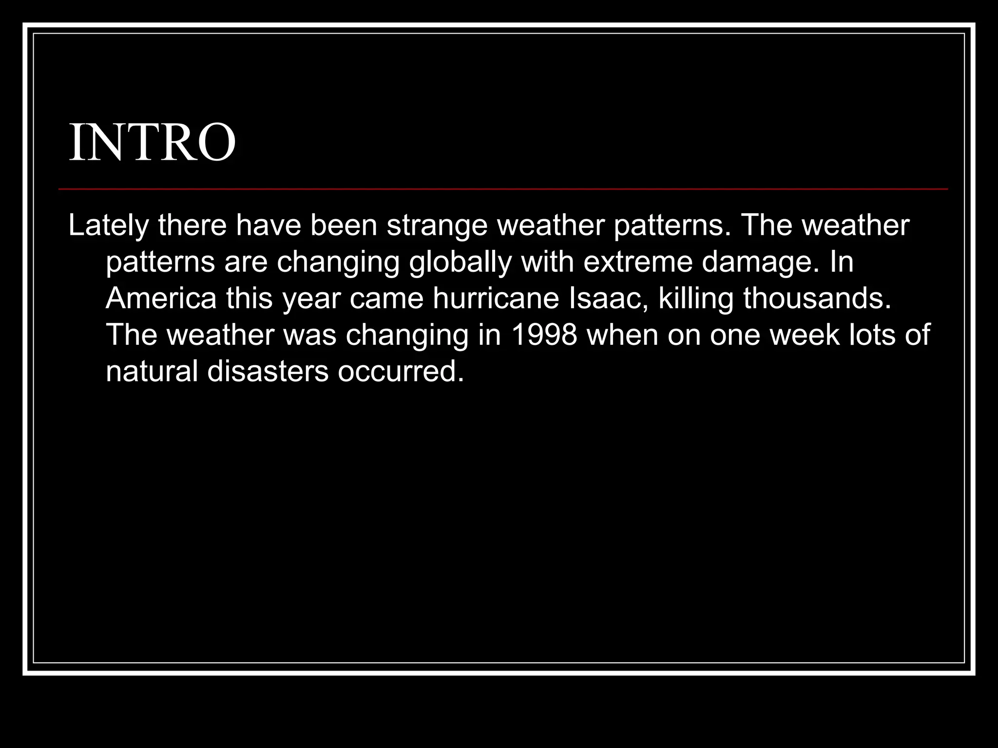 Changing weather patterns | PPT