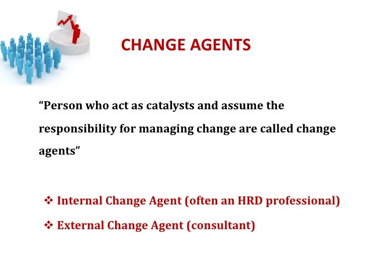 Change agents