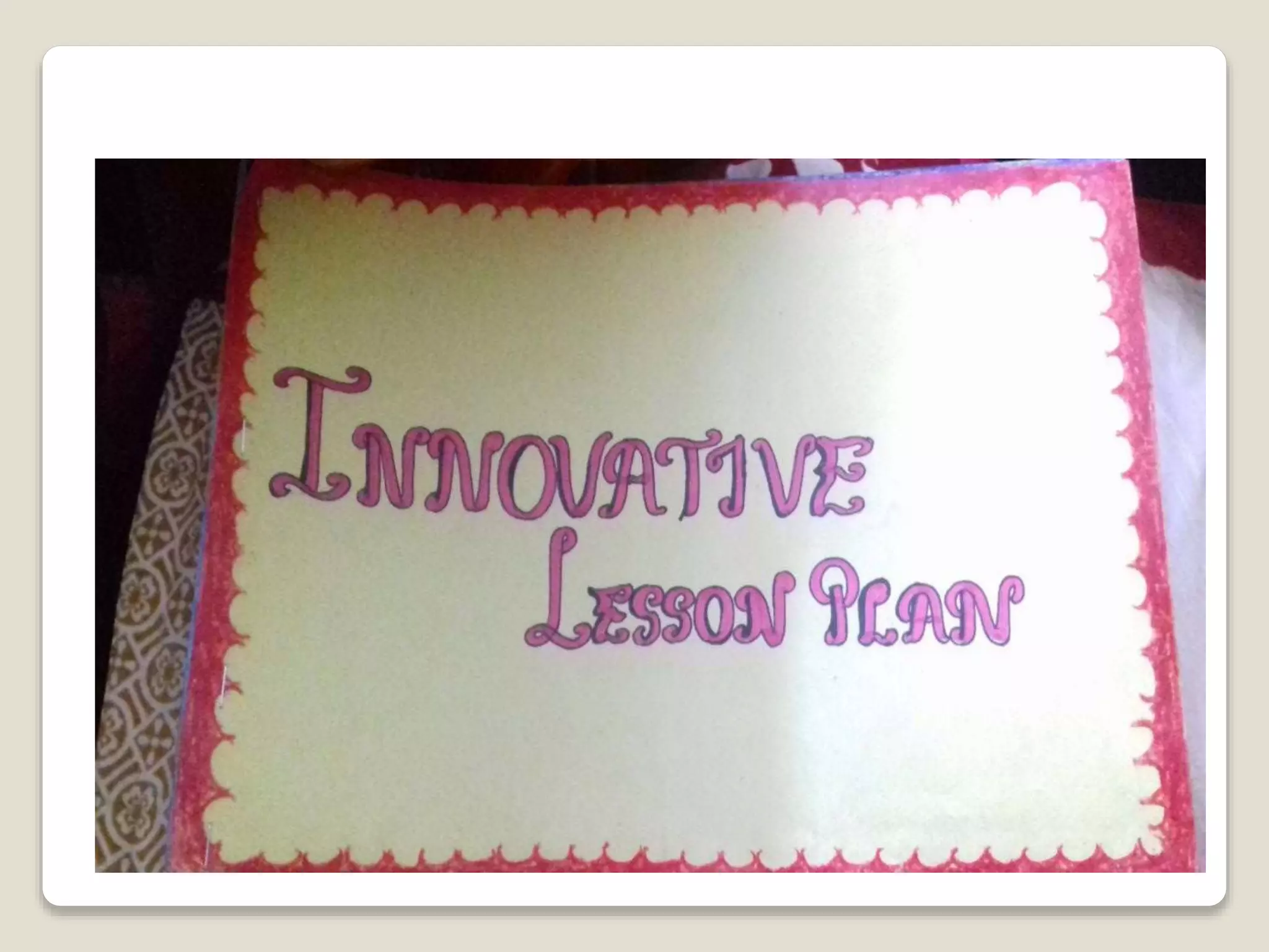 INNOVATIVE LESSON PLAN | PPTX
