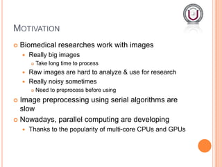 Using parallel programming to improve performance of image processing | PPT