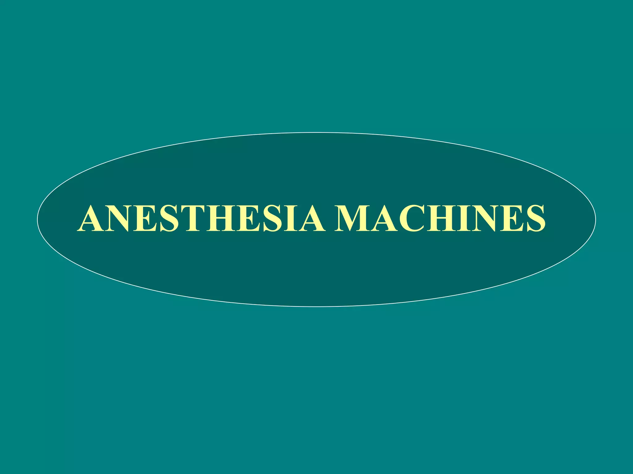 Anesthesia Machine | PPT