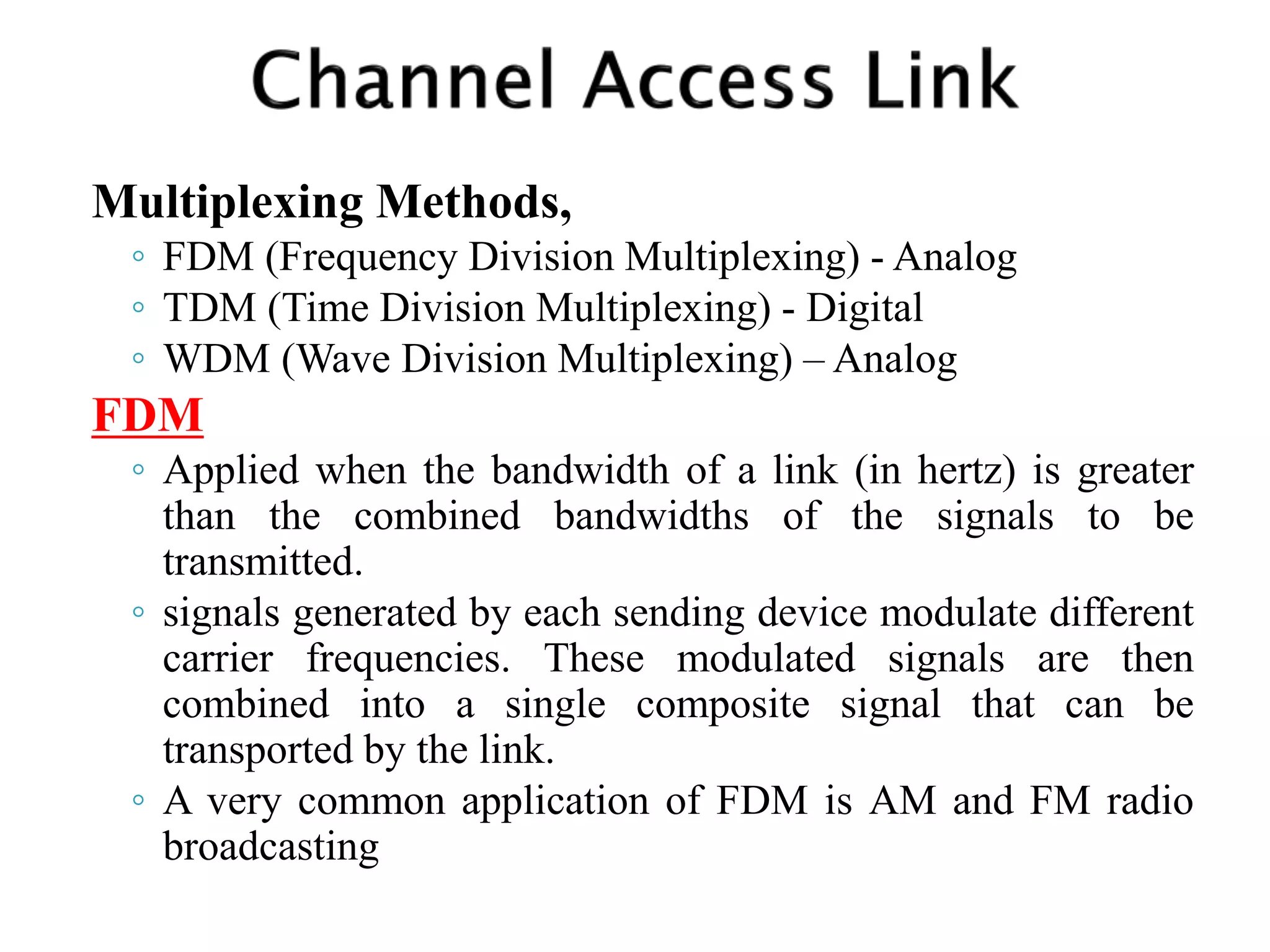 Channel access link | PPSX | Computer Networking | Computing