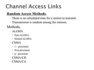 Channel access link | PPSX | Computer Networking | Computing