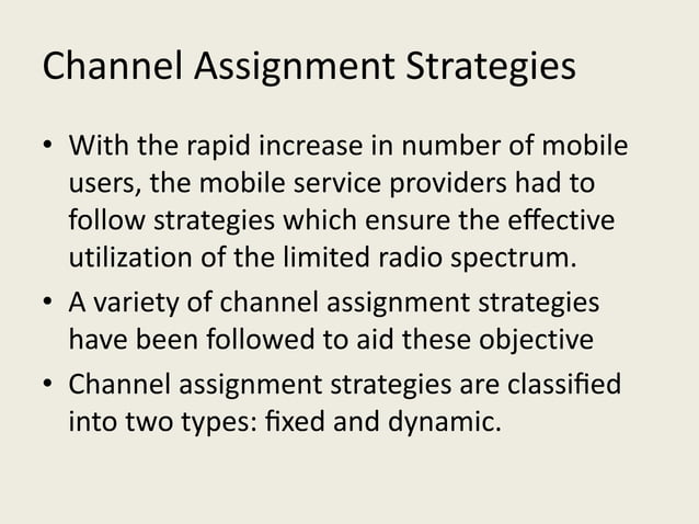 Channel assignment strategies | PPTX