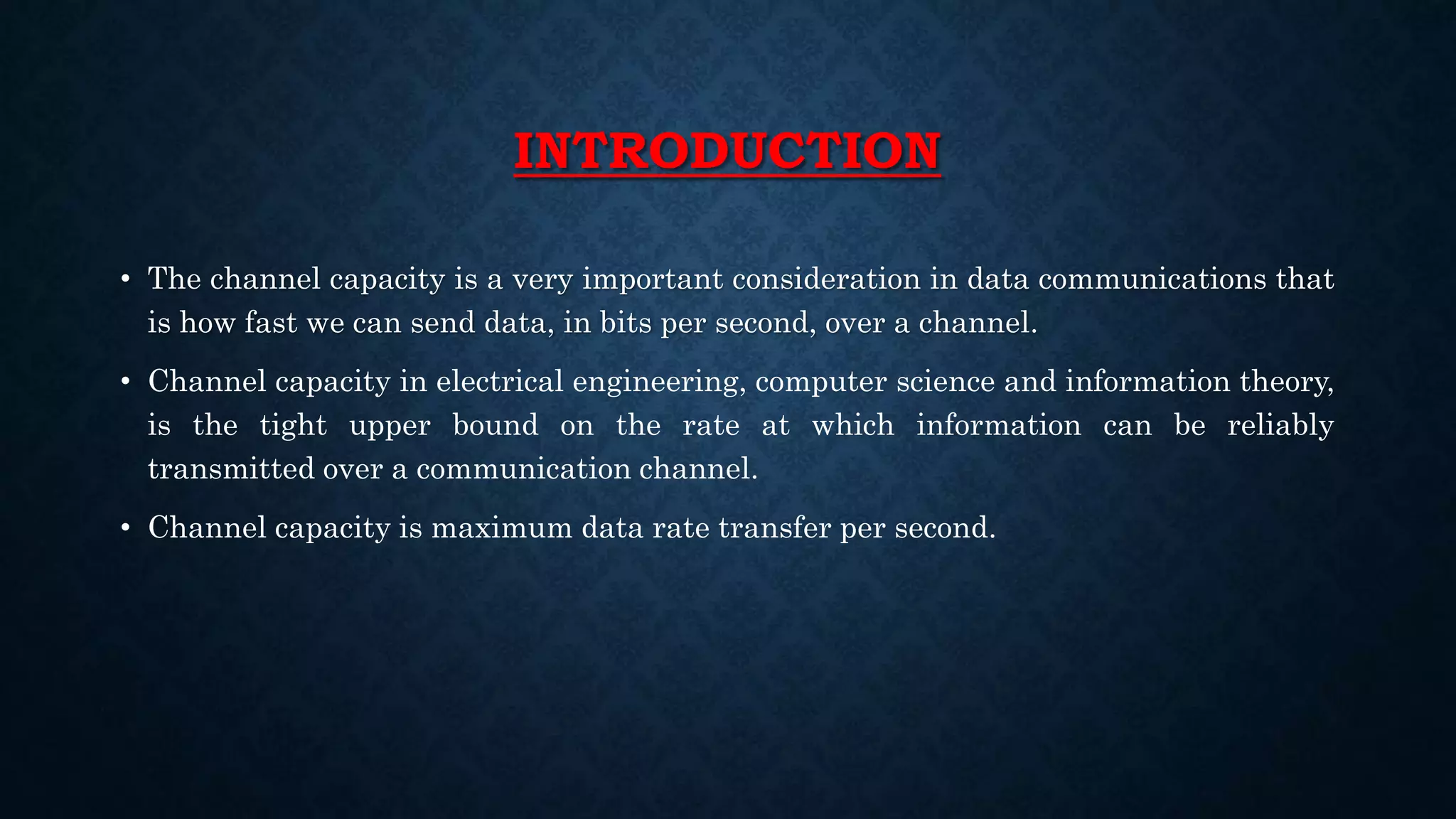 Channel capacity | PPTX