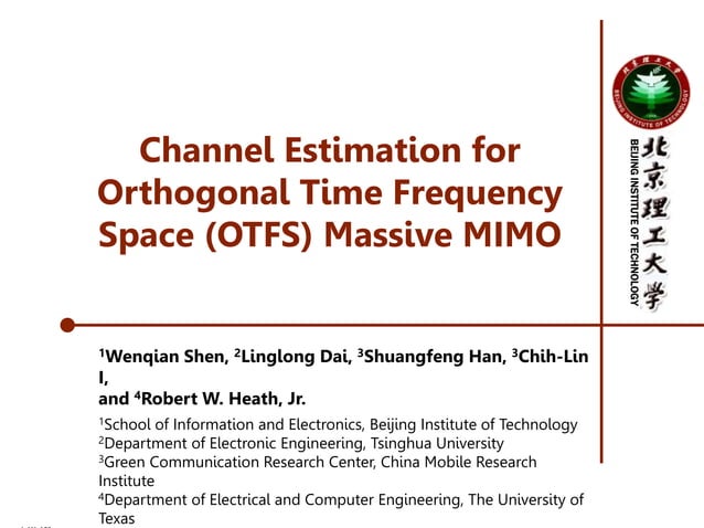 Channel estimation for orthogonal time frequency space (OTFS) massive MIMO.pptx