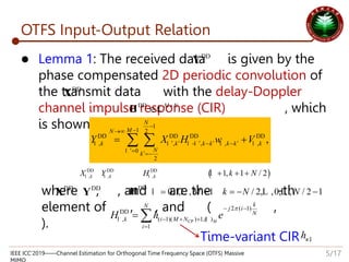 Channel estimation for orthogonal time frequency space (OTFS) massive MIMO.pptx