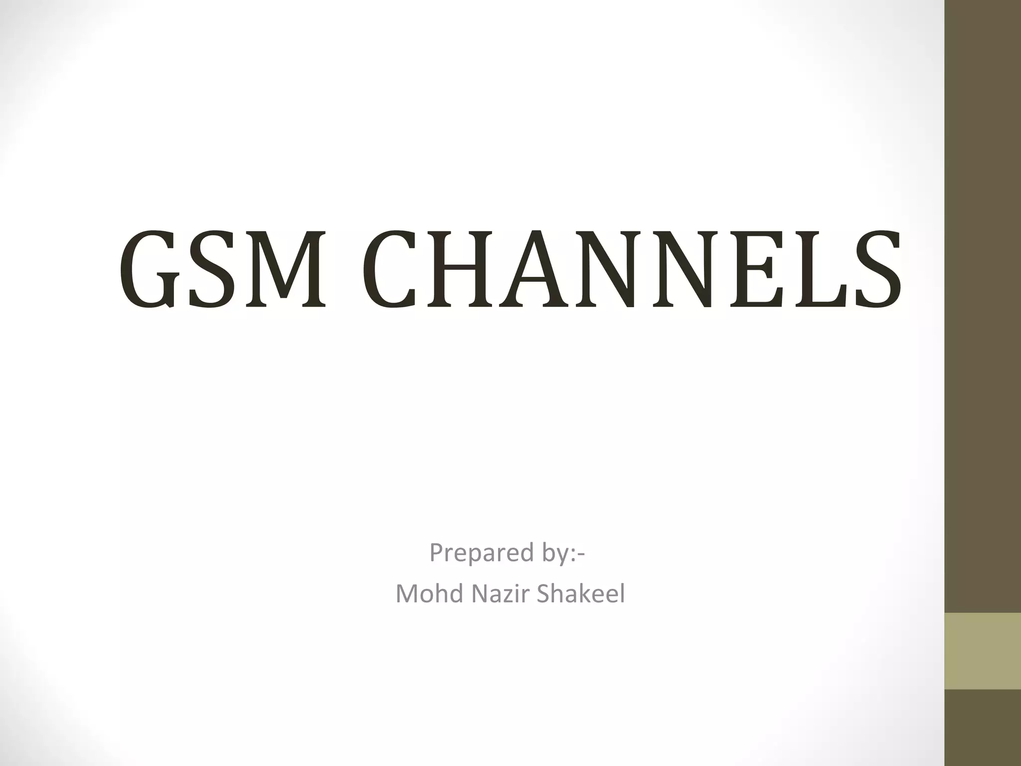 GSM channels | PPT