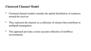 Channel Models For Mm Wave MIMO Systems.pptx
