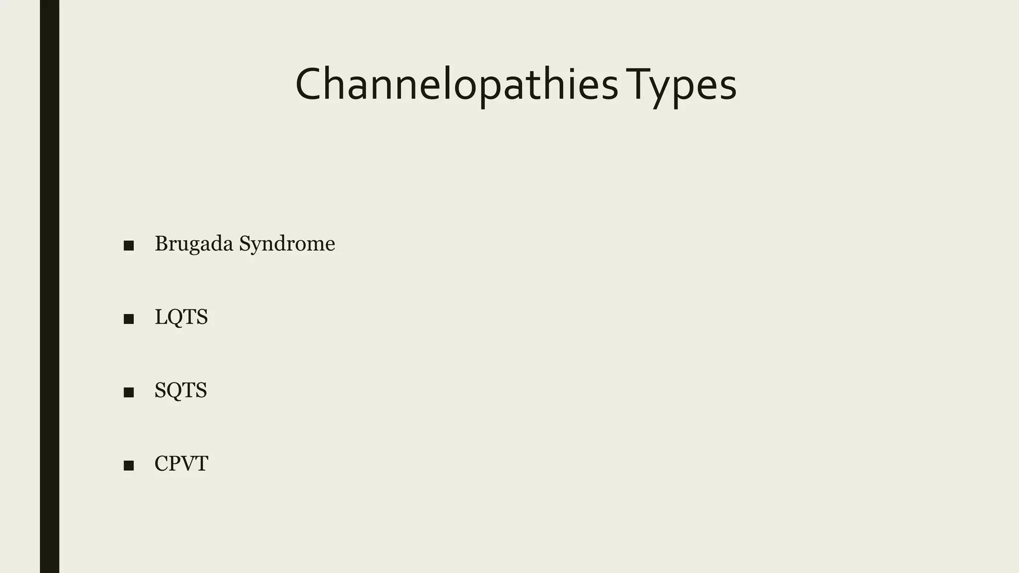 Cardiac Channelopathies | PPTX