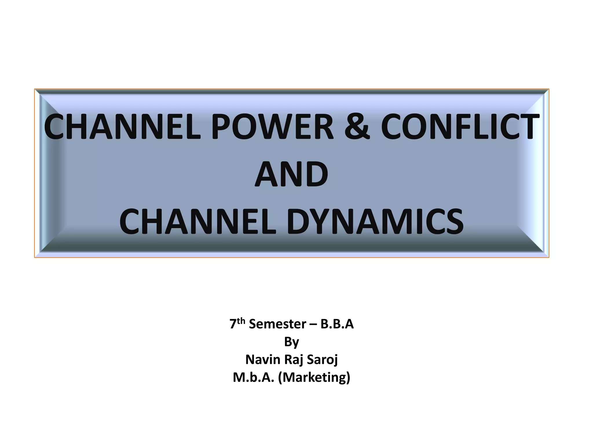 Channel Power & Conflict and Channel Dynamics | PDF