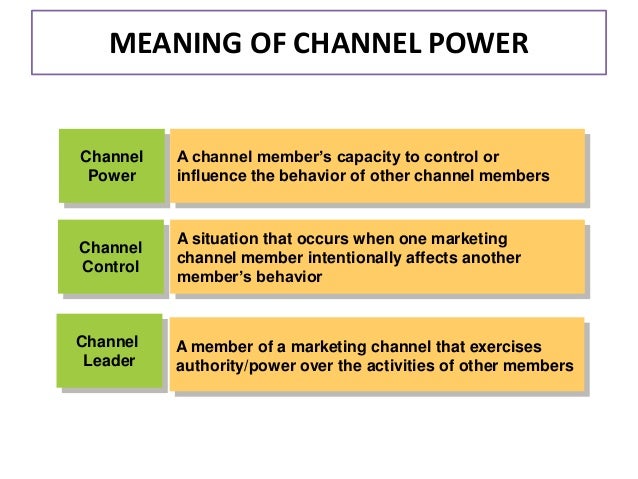 Channel Power & Conflict and Channel Dynamics