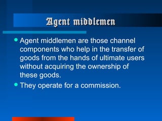 Channels of distribution | PPT