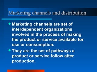 Channels of distribution | PPT