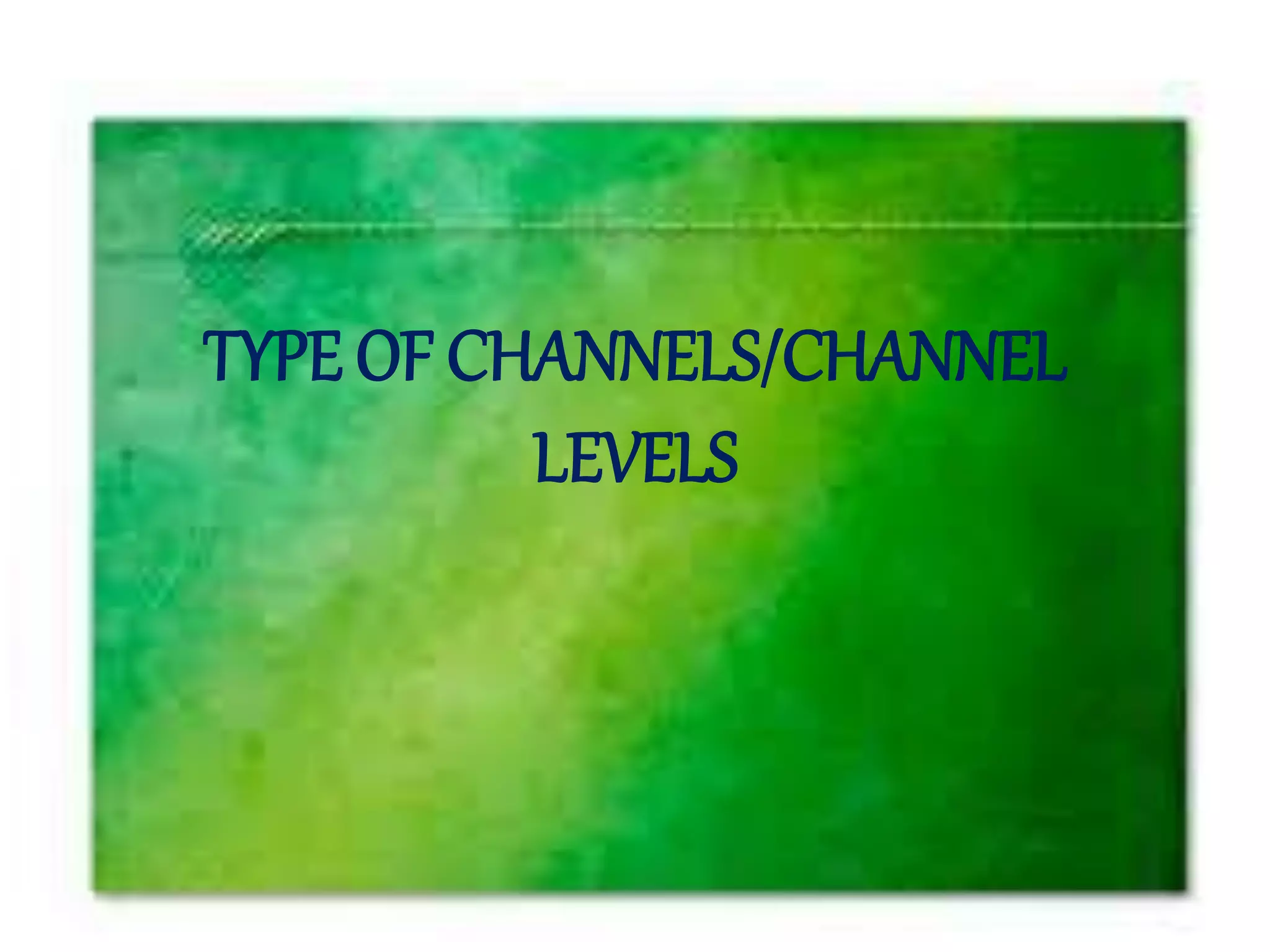 Channels of distribution | PPTX