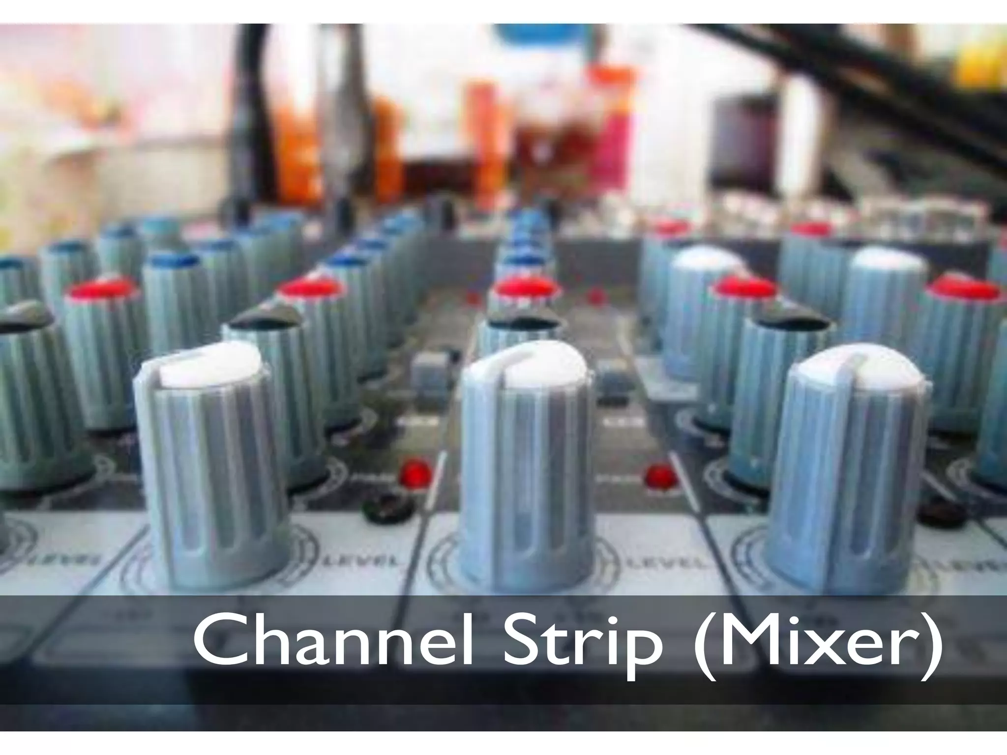 Channel strip (mixer) | PDF