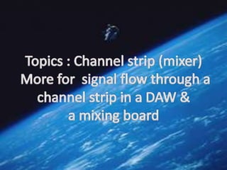 Channel strip (mixer) | PPT