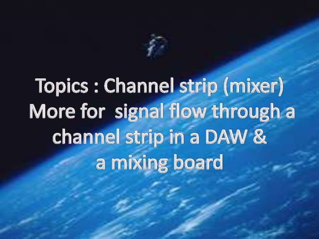 Channel strip (mixer) | PPT