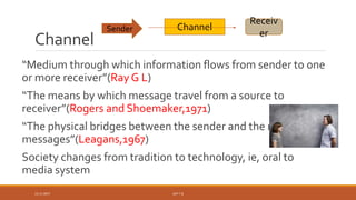 Channel and treatments of communication by Ajit | PPTX