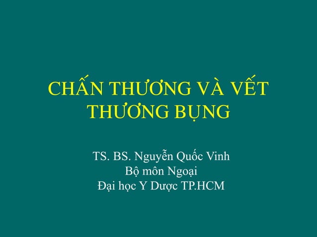 Chấn thương và vết thương bụng - 2019 - Đại học Y dược TPHCM | PDF