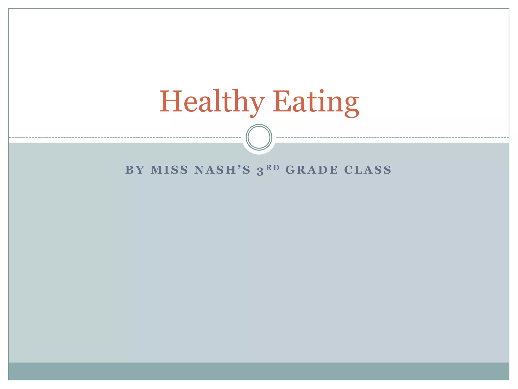 Healthy Eating Power Point | PPTX