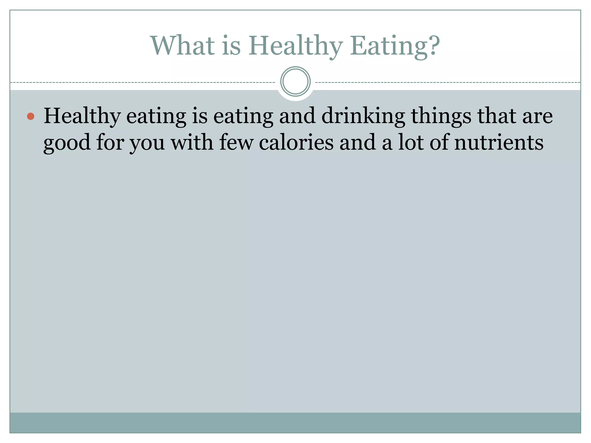Healthy Eating Power Point | PPTX