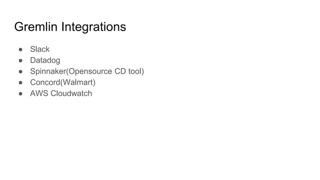Chaos Engineering with Gremlin Platform | PPTX | Cloud Computing | Internet