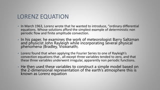 The Chaos in Weather and the Lorenz Model Using Mathematica Software. | PPT