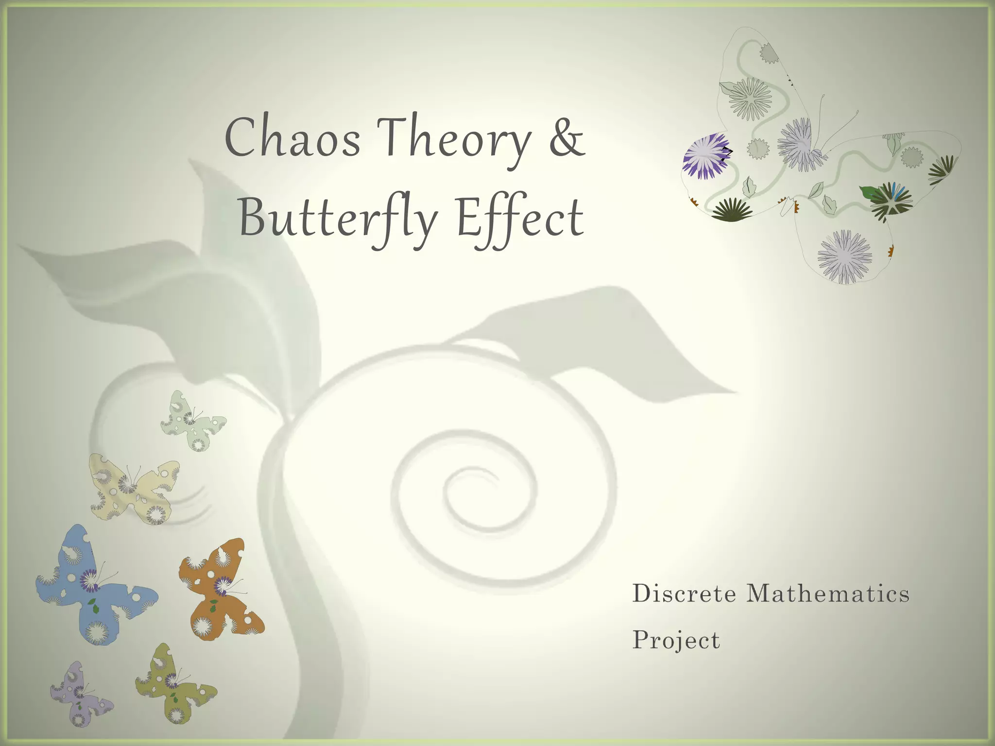 Chaos theory and Butterfly effect | PPTX