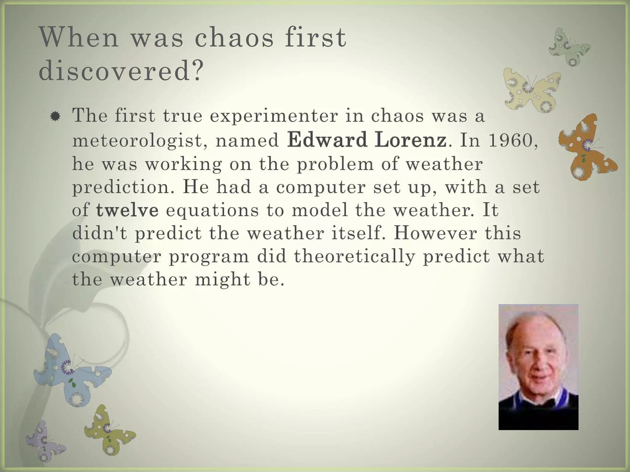Chaos theory and Butterfly effect | PPTX