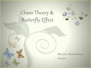 Chaos theory and Butterfly effect | PPTX