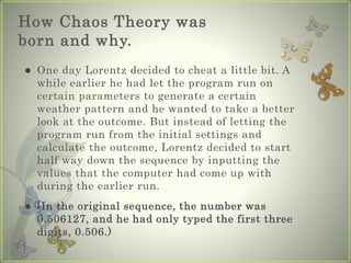 Chaos theory and Butterfly effect | PPTX