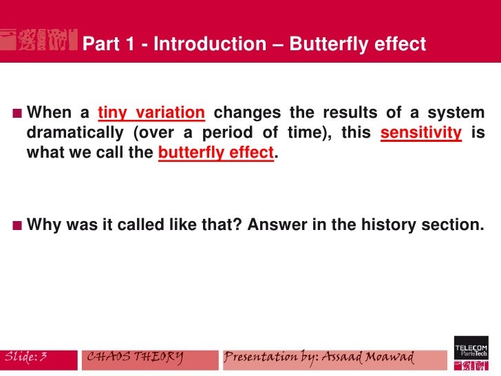 Chaos theory the butterfly effect