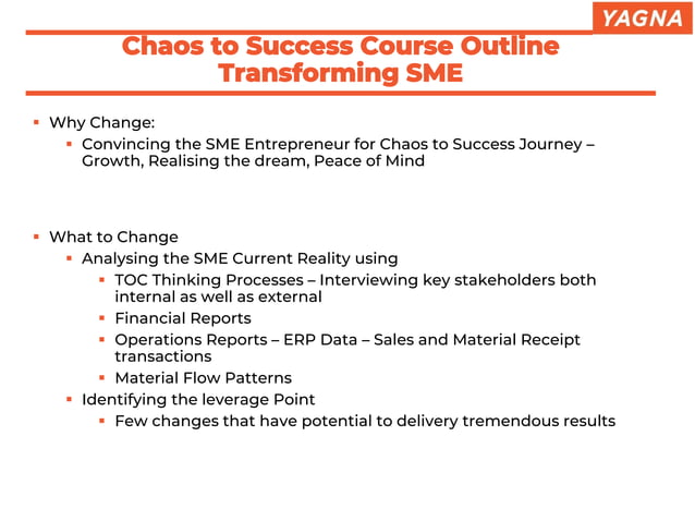 Chaos to success sme transformation using toc | PPT