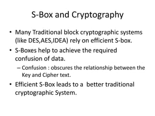 Chaotic substitution box design for block ciphers | PPTX