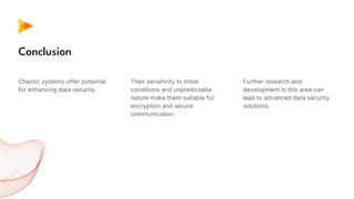 Chaotic systems and their applications in data security.pptx ...