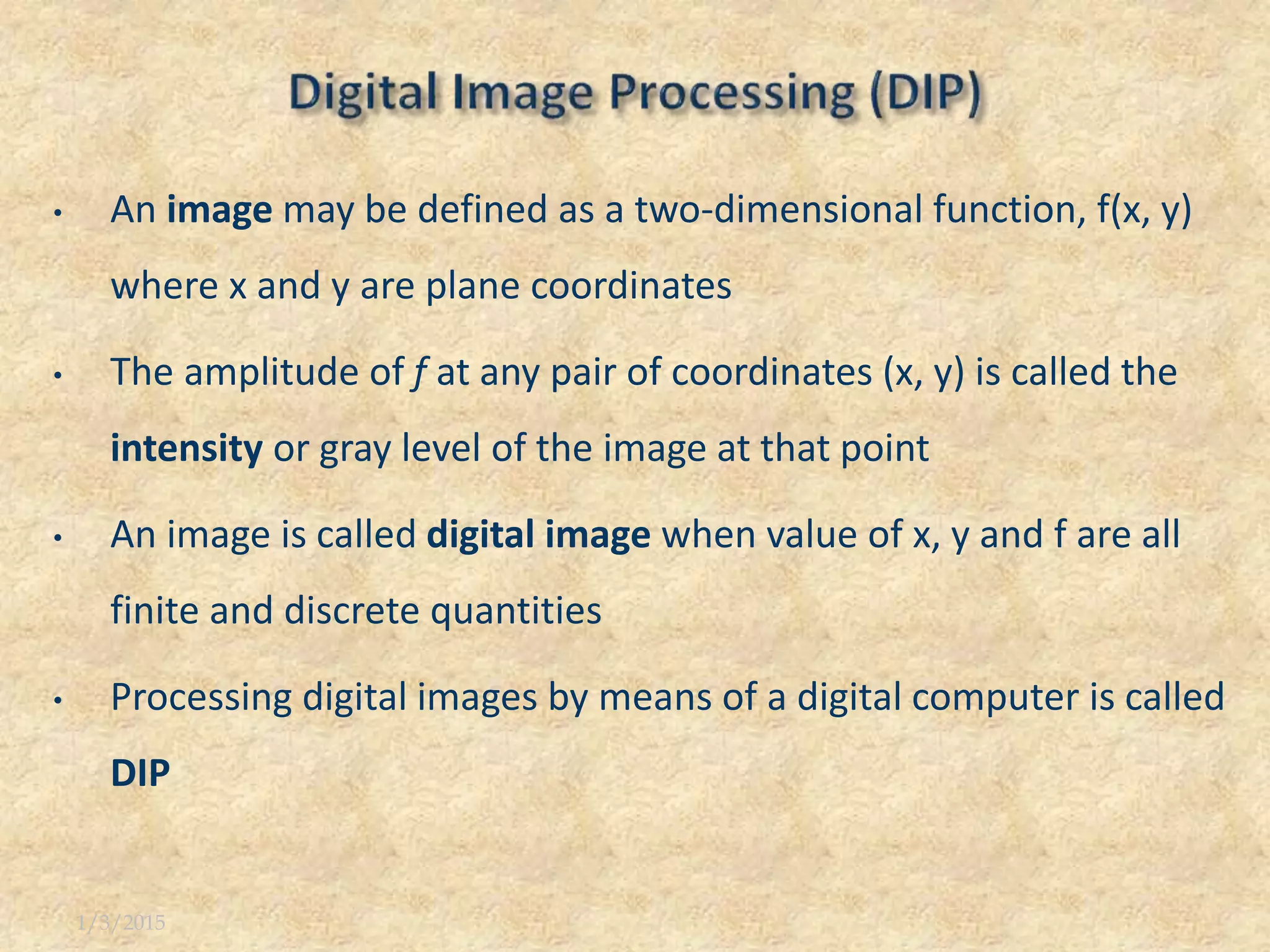 Introduction to Digital Image Processing | PPTX