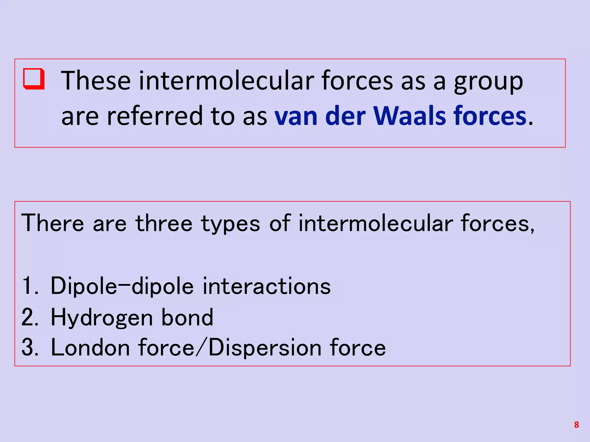 Chap 1-1 intra and intermolecular forces | PPTX