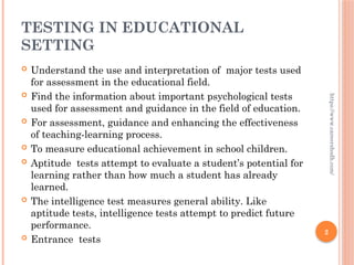 chap-1-TESTING-IN-EDUCATIONAL-SETTING-Binet-Kamath-test.pptx