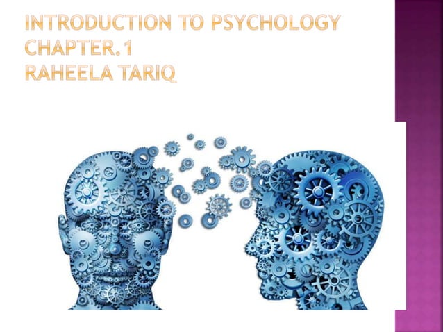Chap-1 INTRODUCTION TO PSYCHOLOGY FALL 2021.ppt