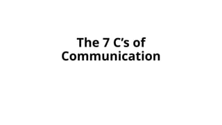 chap-2-The-7-Cs-of-Communication ...