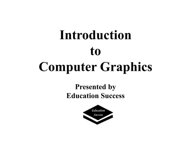 1. Introduction of Computer Graphics | PPT