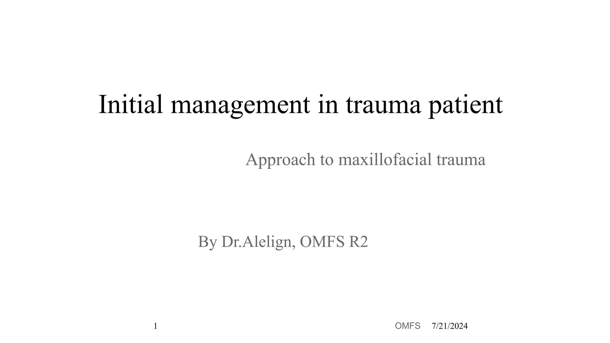 chap-3a Initial management of ocmfs trauma ATLS.pptx